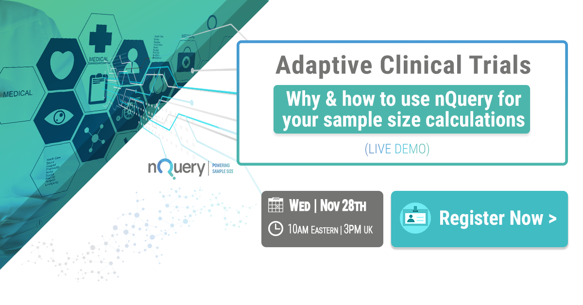 Adaptive Clinical Trials - How to use nQuery for your sample size